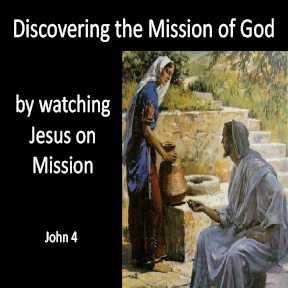 Discovering the Mission of God - Part 5 of 5: By Watching Jesus on ...