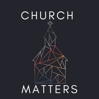 Church Matters - The Unity of the Church - 8.21.22 • Triangle Community ...