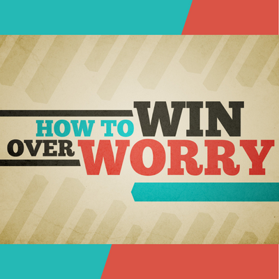 How to Win Over Worry - 10.30.22 • Triangle Community Church